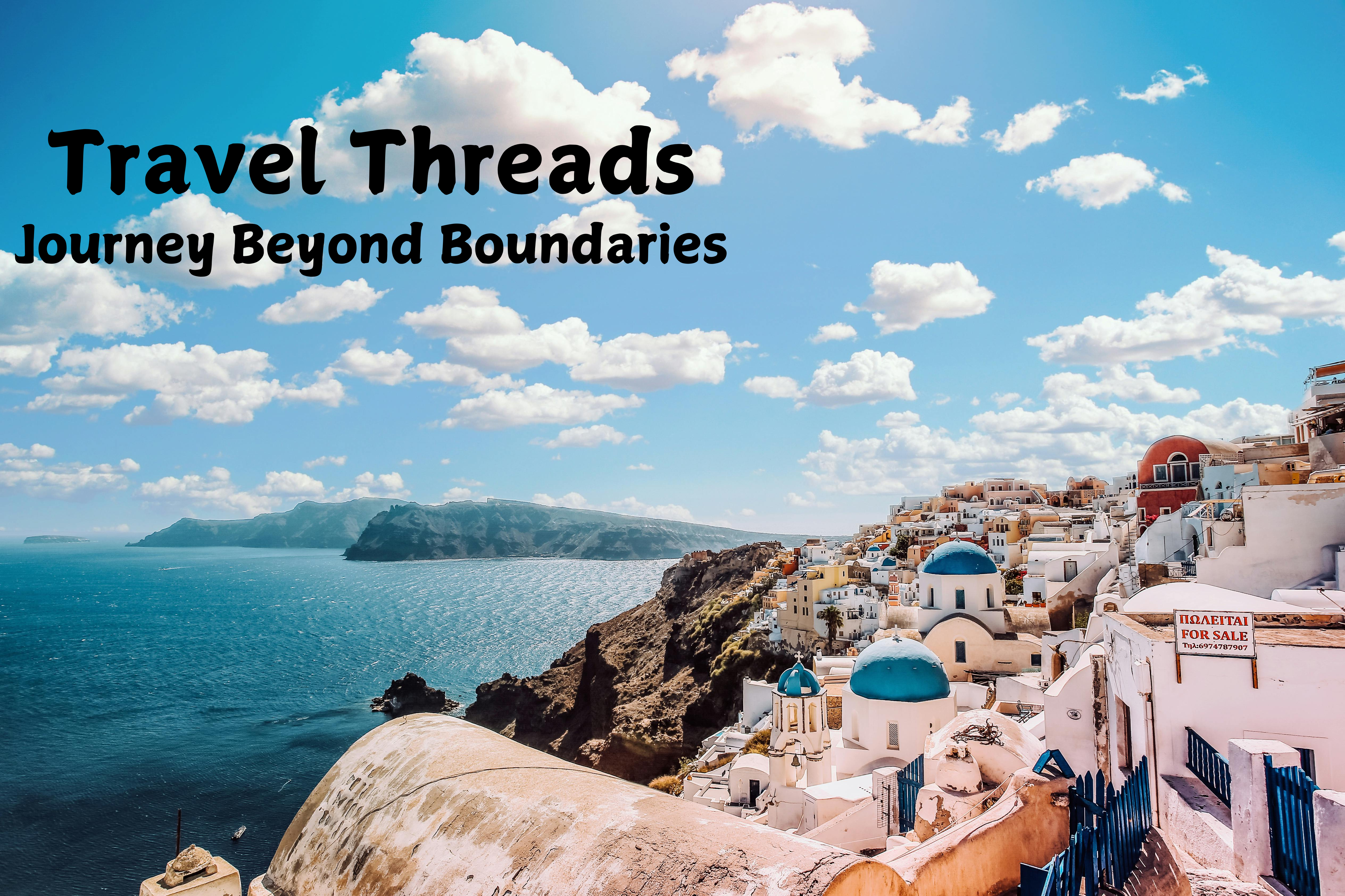 About Me- Travel Threads- Journey Beyond Boundaries